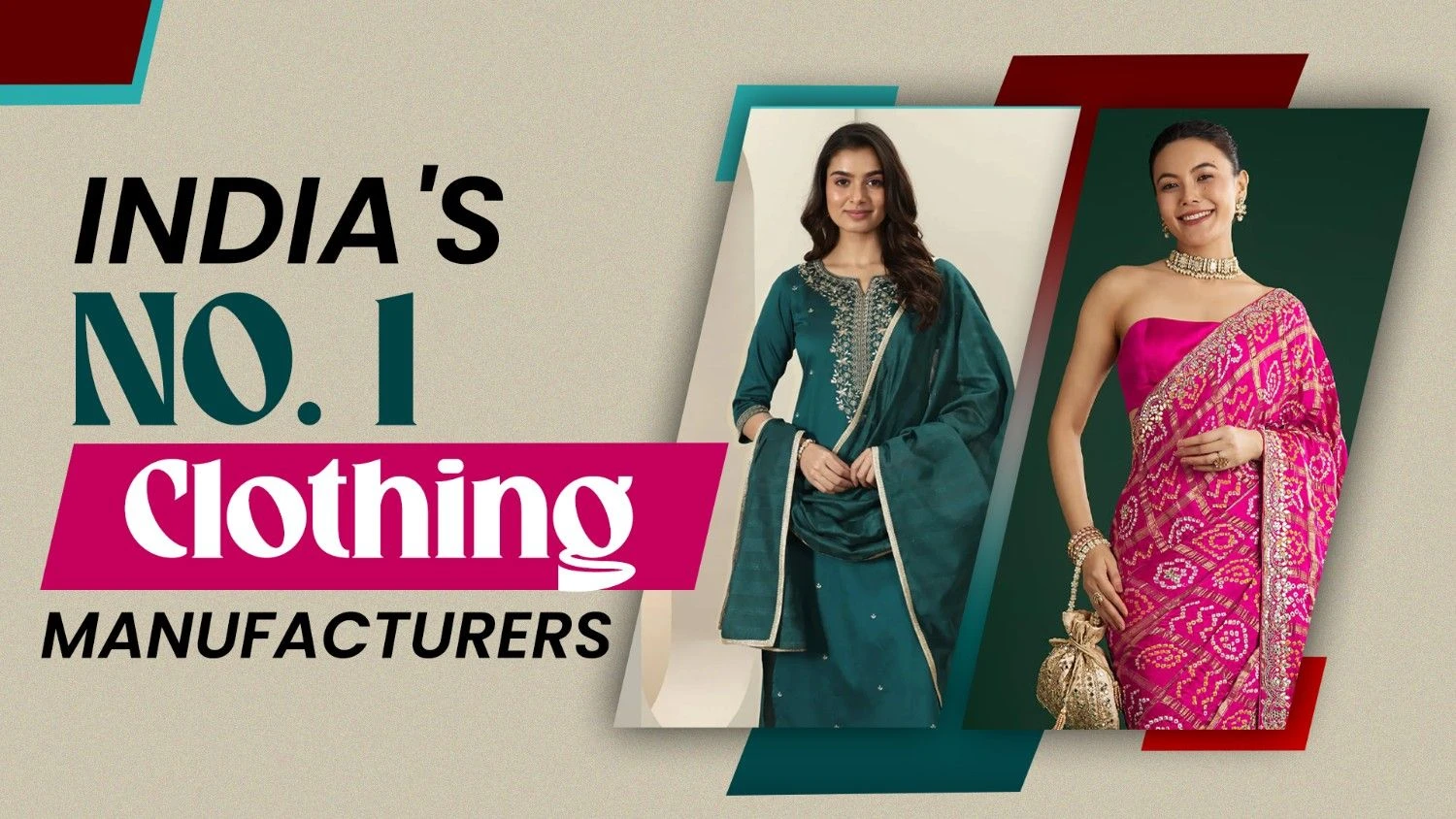 India’s No. 1 Clothing Manufacturers